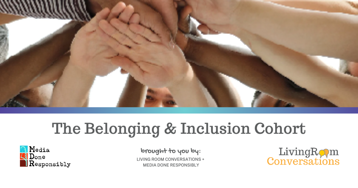 Belonging + Inclusion Cohort Pilot